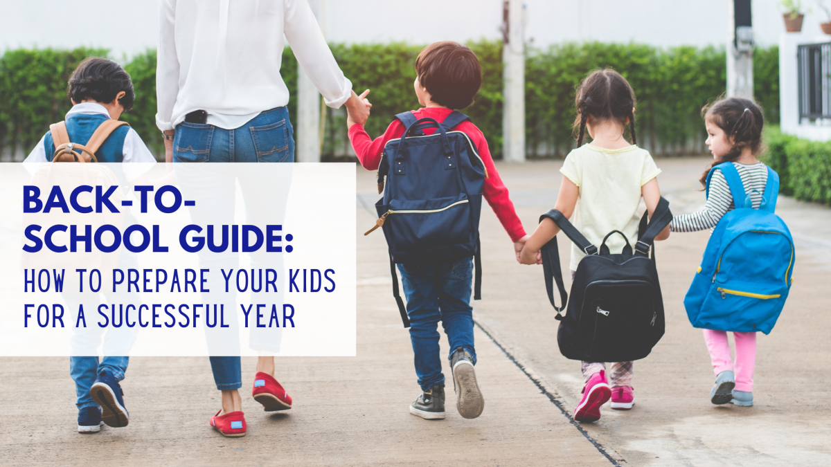 Back-to-School Guide Prepare Your Kids for a Successful Year