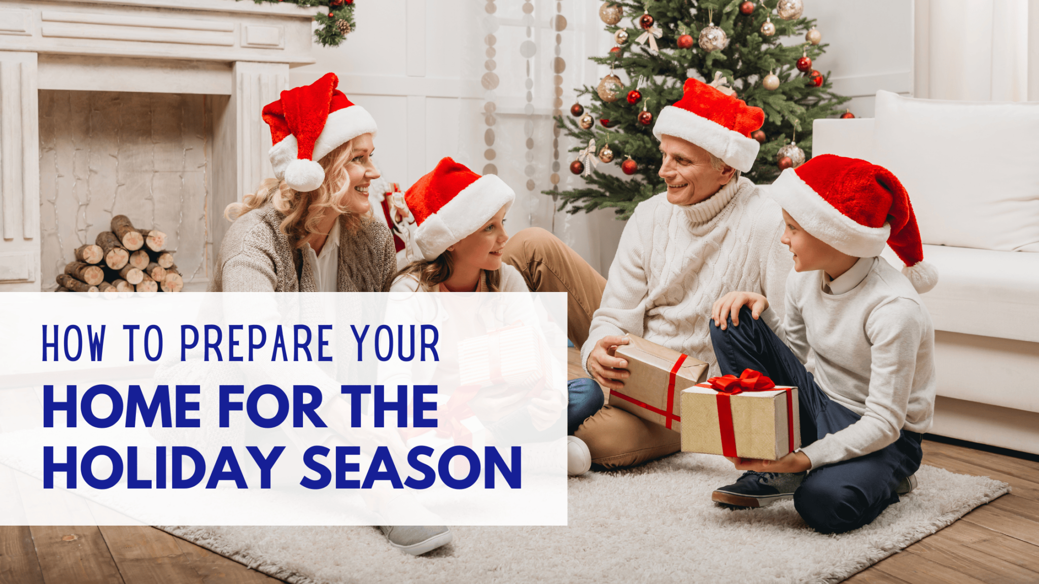 10 Inspiring Tips: Prepare Your Home for Holiday Season